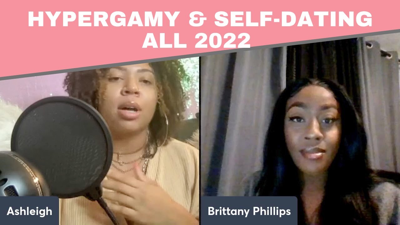 Hypergamy & Self-Dating All 2022 - YouTube