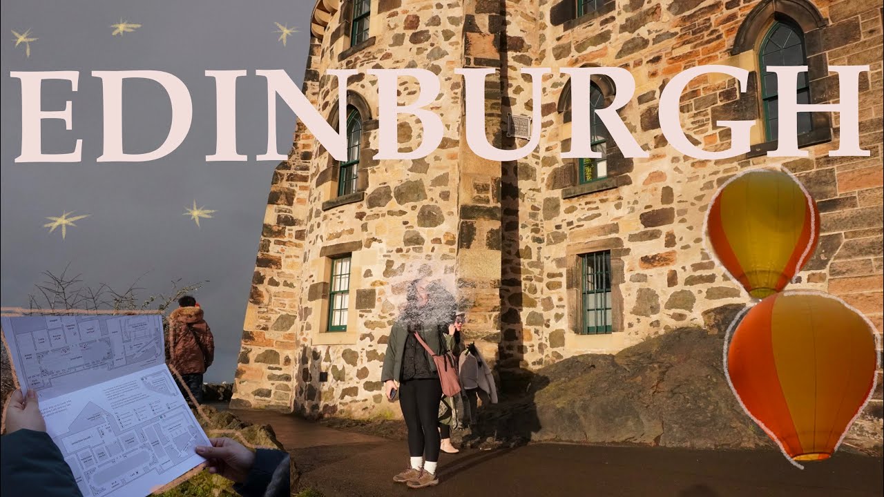 Travel Vlog 🏰 | Edinburgh, Scotland | Vlog - YouTube