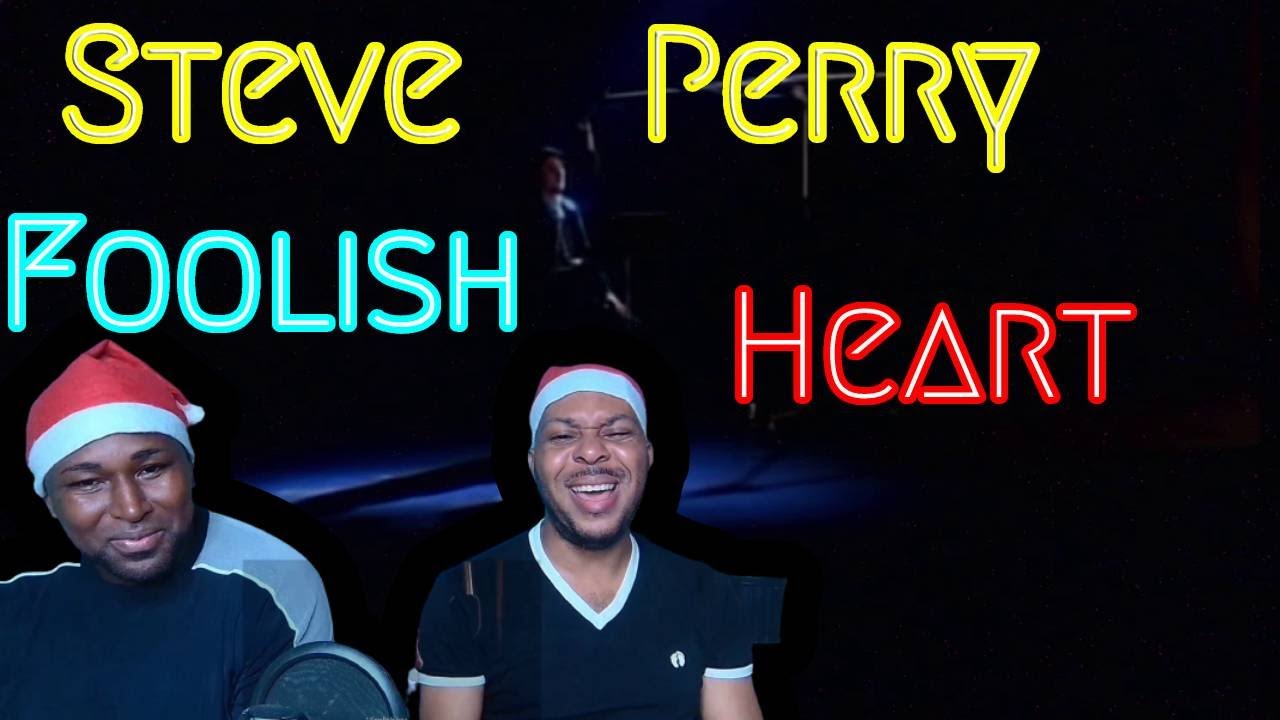 Steve Perry - Foolish Heart (Reaction) Classic!!! - YouTube