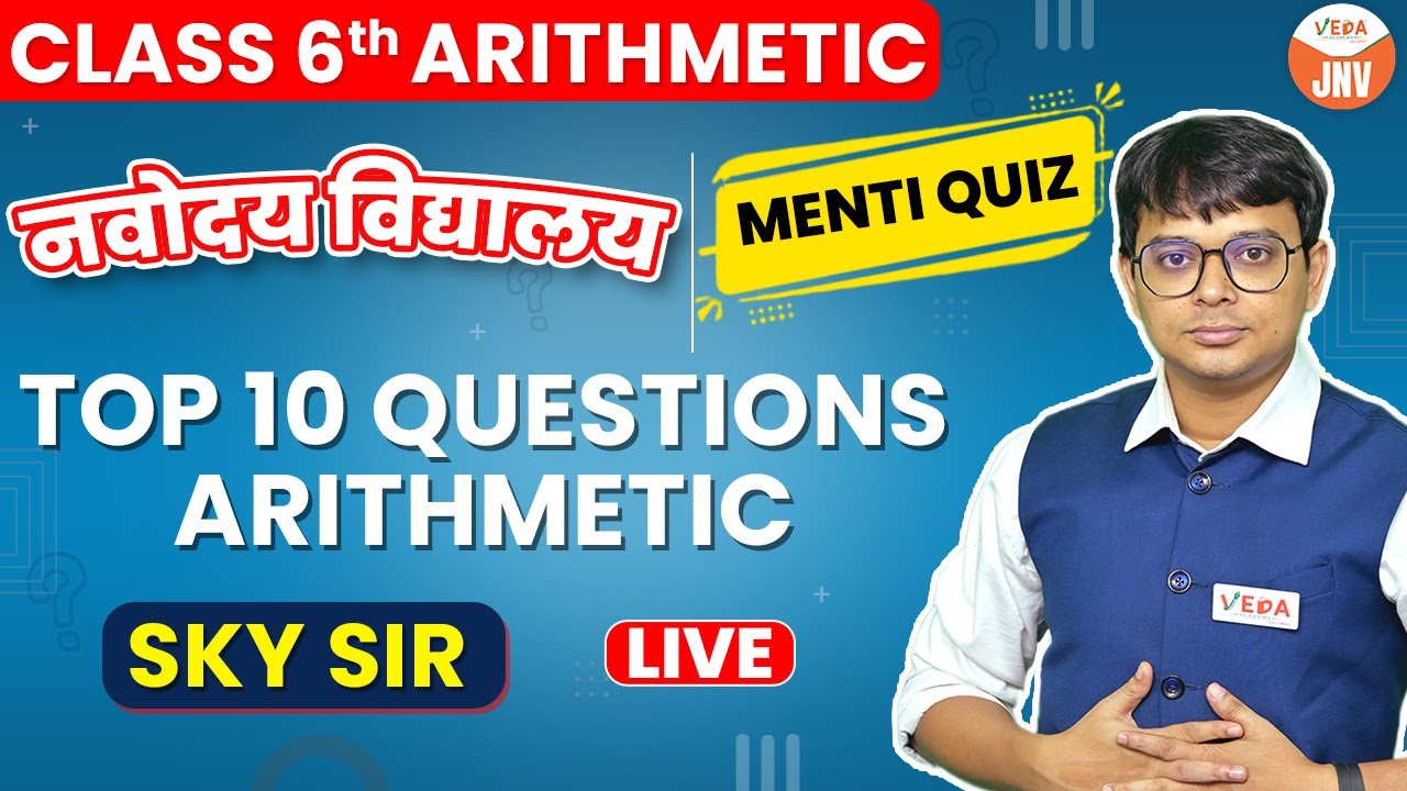Top 10 Questions | Menti Quiz | Class 6 Arithmetic | Navodaya Vidyalaya ...