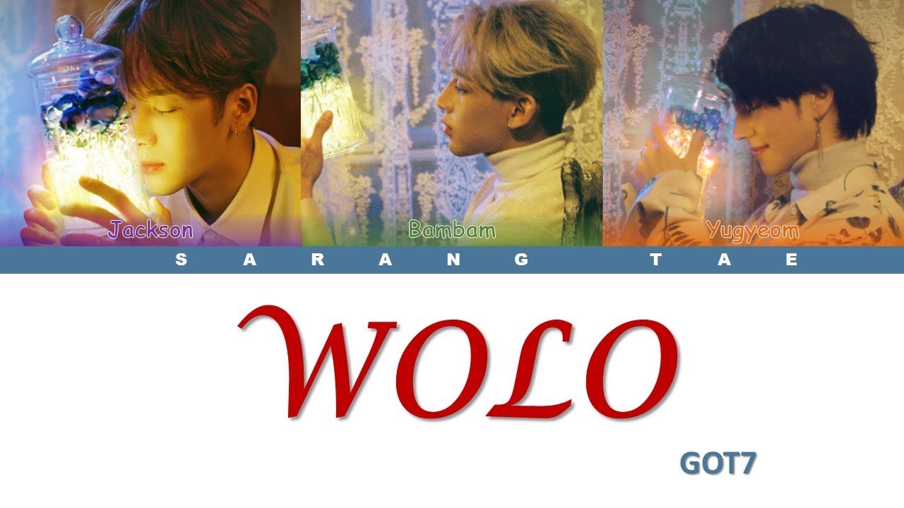 GOT7 (갓세븐) - 'WOLO' Lyrics [Color Coded_Han_Rom_Eng] - YouTube