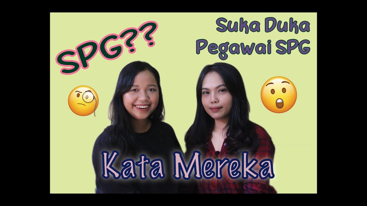 KATA MEREKA: Keke Bercerita Pengalaman Jadi SPG - YouTube