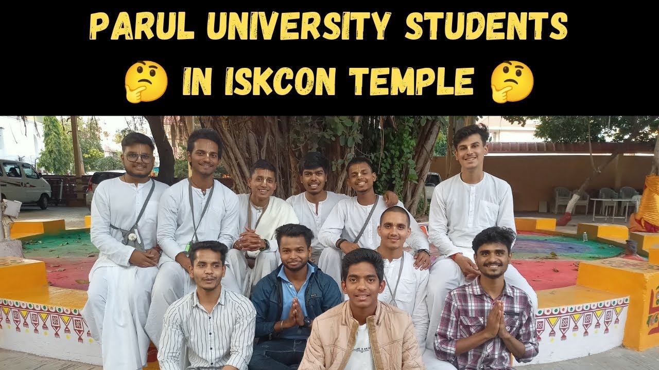 PARUL UNIVERSITY Students at ISKCON Temple ~🤔🧐🤔~ Sunday Vlog - YouTube