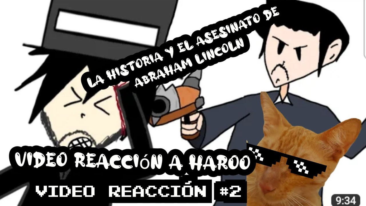 La historia y asesinato de Abraham lincoln video reacción a haroo video ...