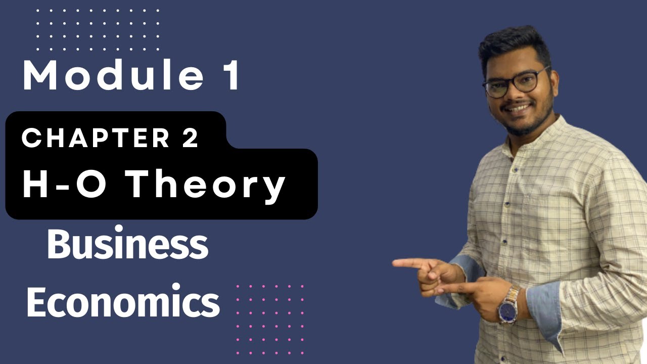 "Explaining the Heckscher-Ohlin Theory: Understanding International ...