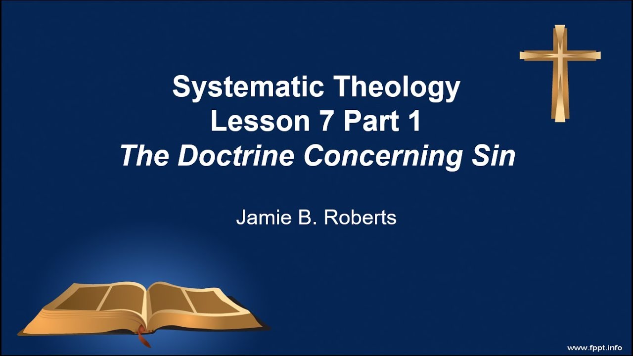 The Doctrine Concerning Sin Part 1 - YouTube