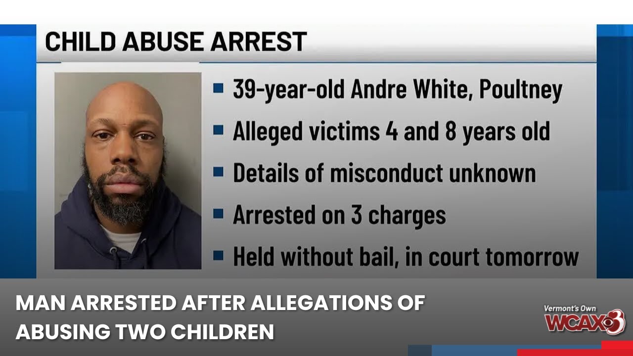 Man arrested after allegations of abusing two children - YouTube