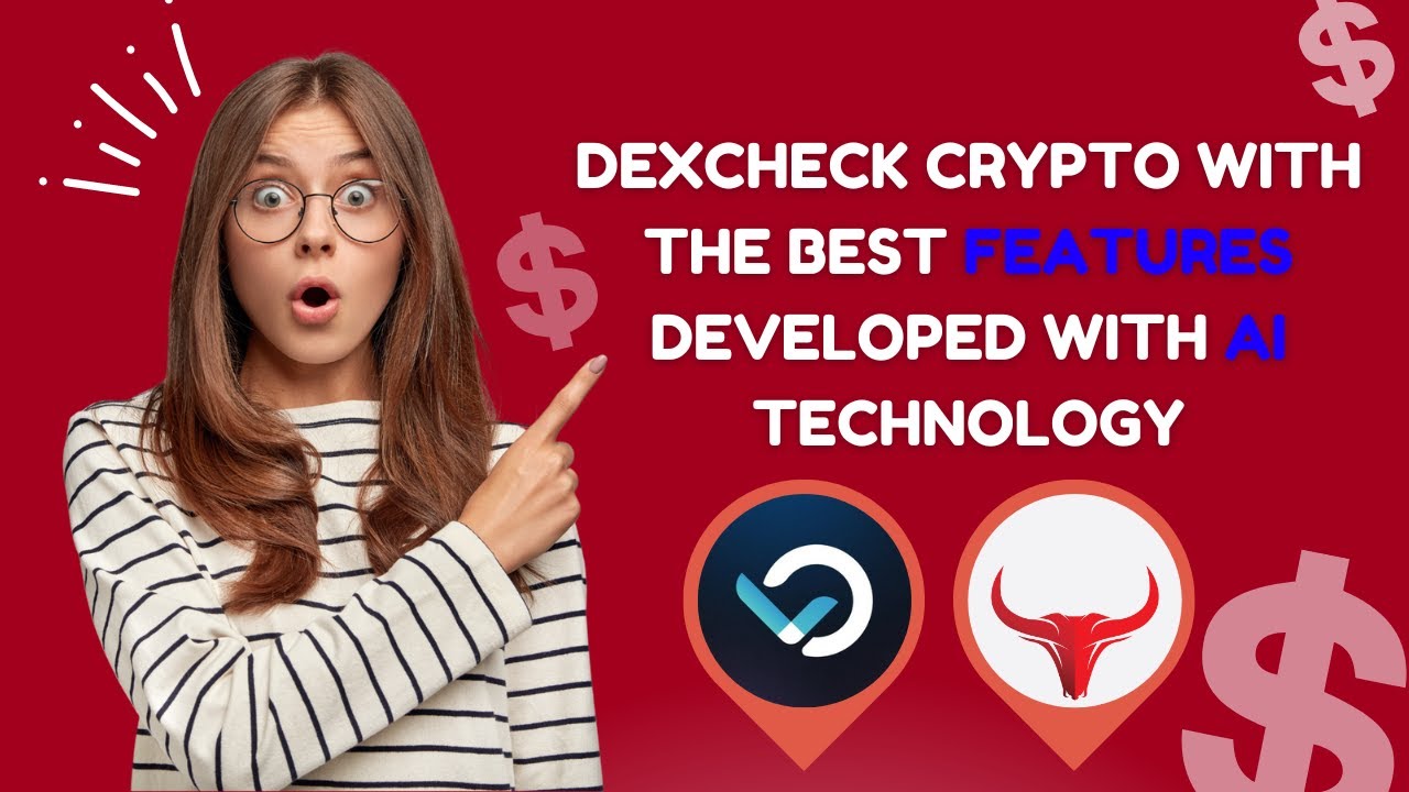 DexCheck Crypto with the Best Features Developed With AI Technology # ...