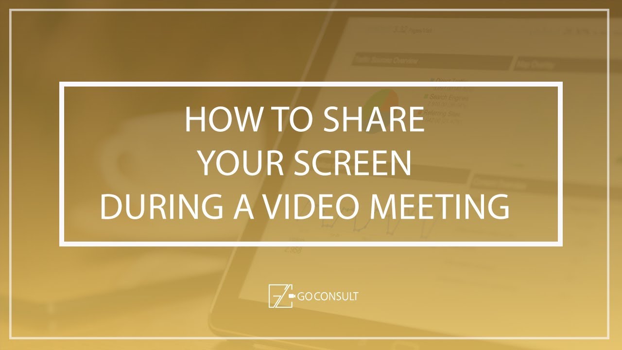 How to Share your Screen during a Video Meeting - YouTube
