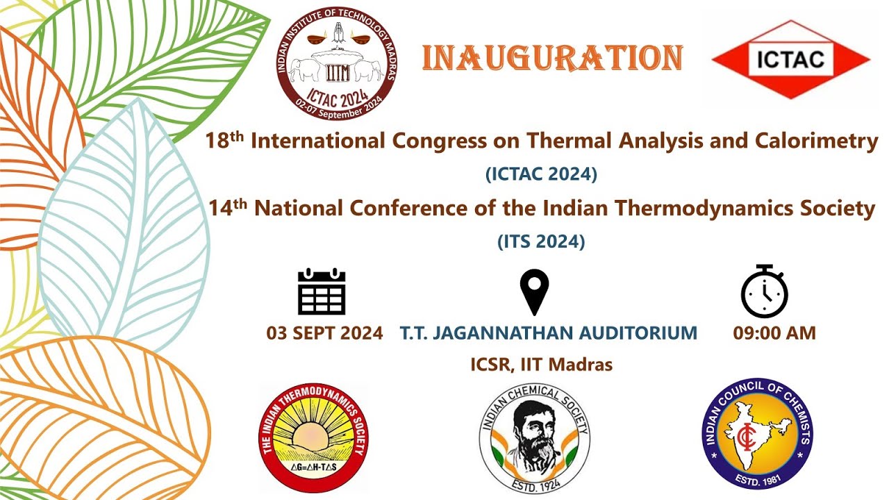 18th International Congress on Thermal Analysis and Calorimetry (ICTAC 2024) - Inauguration ...