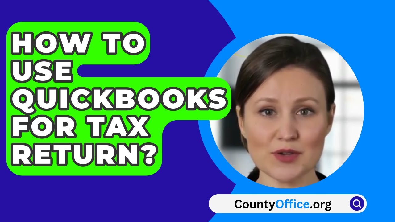 How To Use Quickbooks For Tax Return? - CountyOffice.org - YouTube