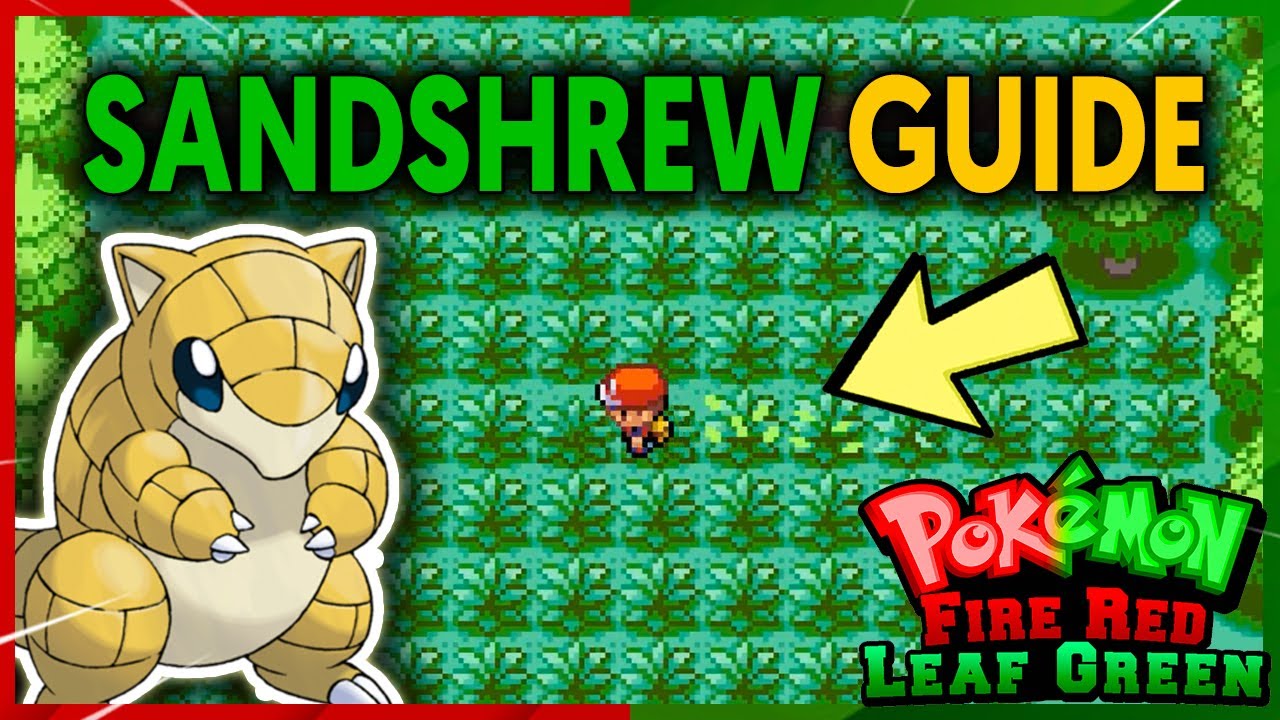 WHERE TO FIND SANDSHREW ON POKEMON LEAF GREEN - YouTube