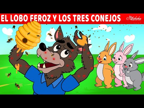 El Lobo Feroz y Los Tres Conejos | Cuentos infantiles para dormir en Español