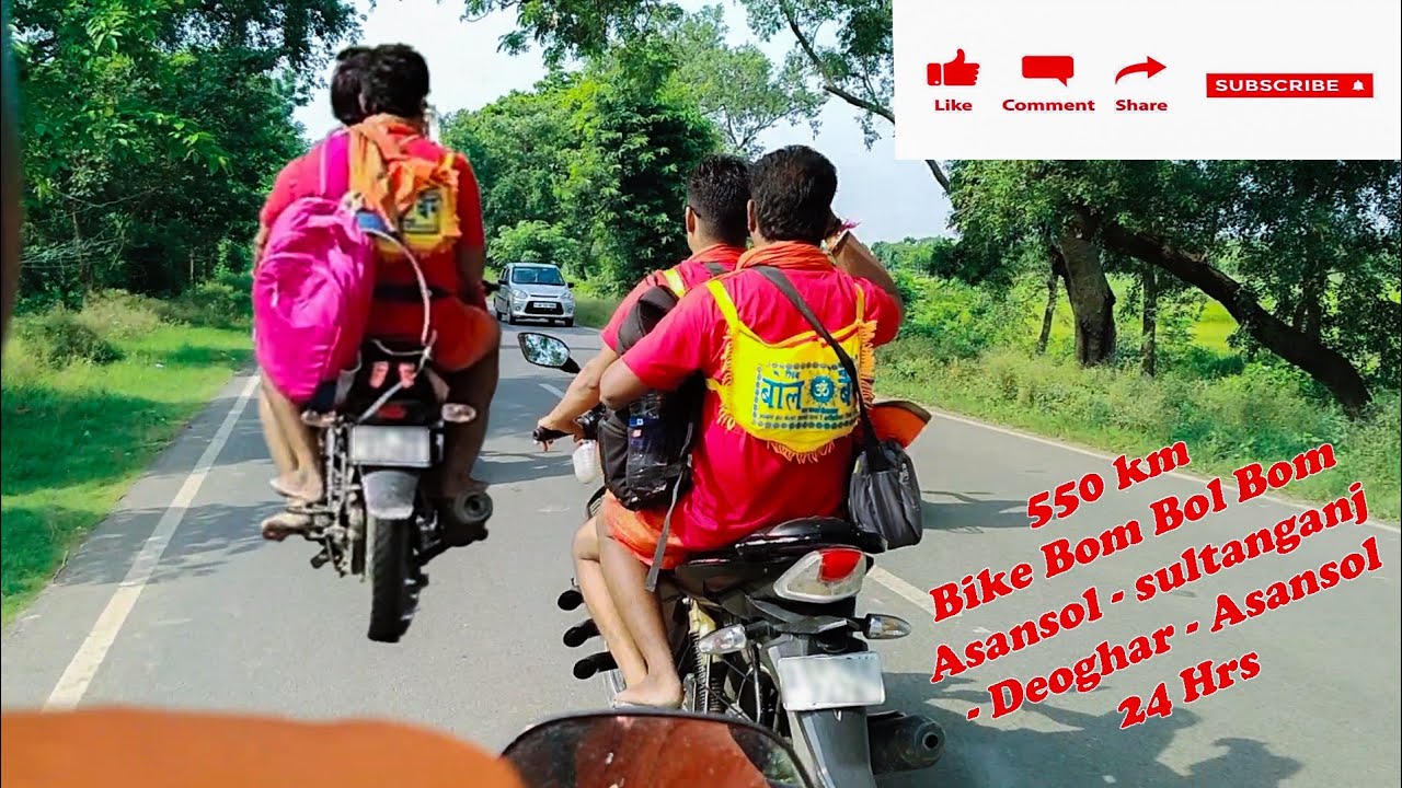 BIKE BOM || ASANSOL TO SULTANGANJ || Deoghar|| 550 km in 24Hrs || Har ...