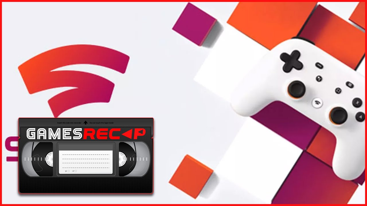 Google Stadia Fail? | Games ReCAP - YouTube