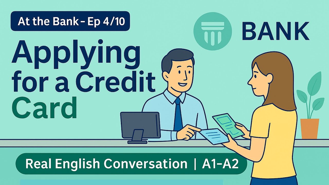 Applying for a Credit Card – Simple English for Newcomers | A1–A2 - YouTube