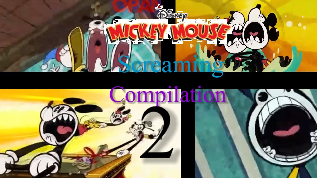 Mickey Mouse screaming compilation 2 - YouTube
