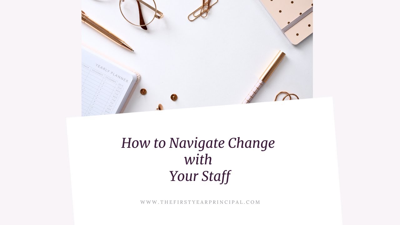 How to Navigate Change with Your Staff - YouTube