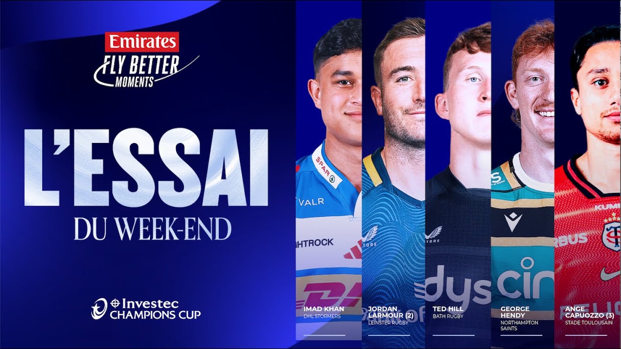 Emirates Fly Better L'Essai du Week-end (1) | Investec Champions Cup ...