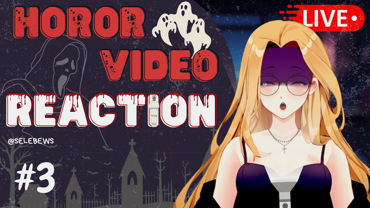 🔴【SELENE REACT】Yang Lebih Horor Dari Dompet Kosong!!!【Vtuber Indonesia ...
