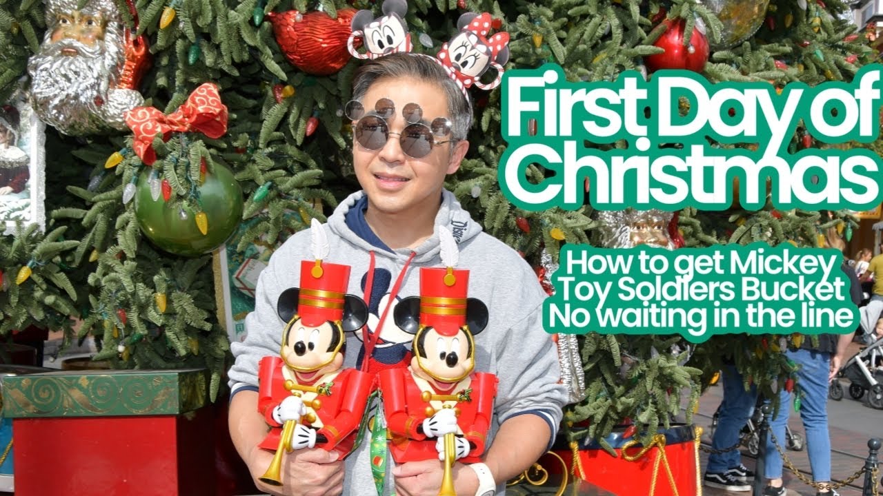First Day Christmas At Disneyland | How to get your Mickey Toy Soldier ...