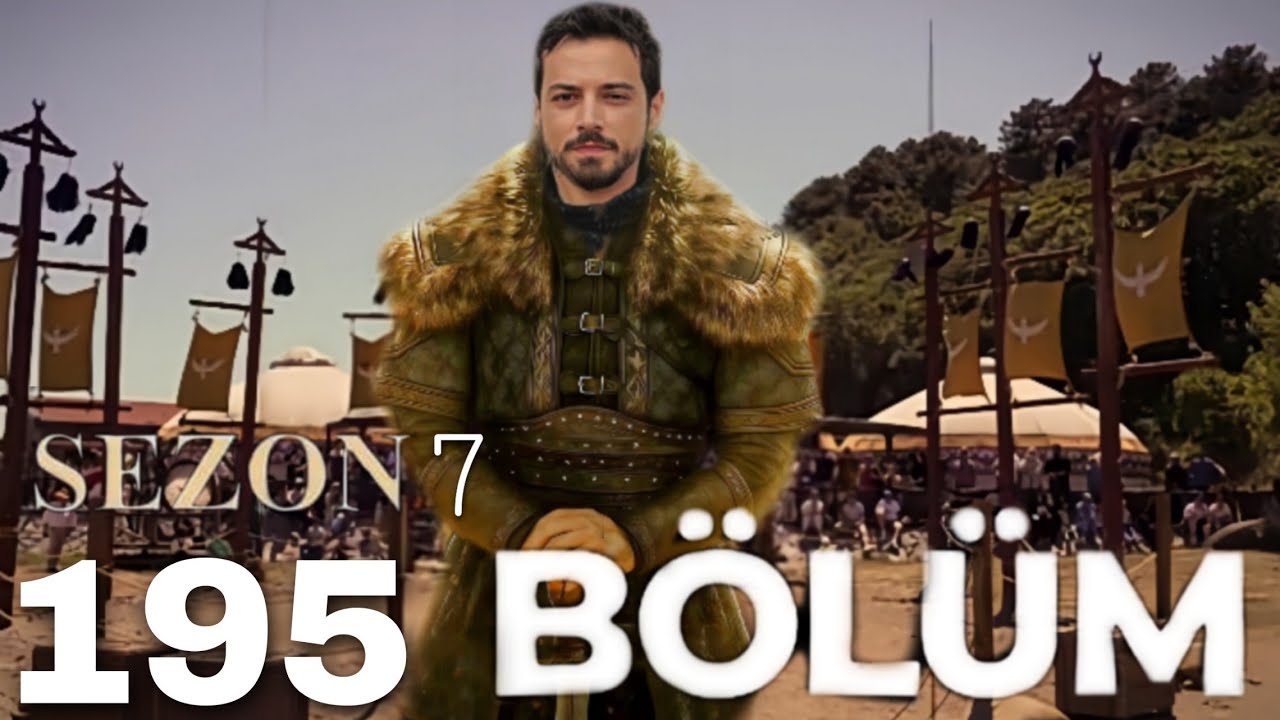 Episode 195 season 7 sultan Orhan trailer release date announced | Orhan ghazi series trailer 1 ...