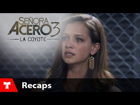 Señora Acero 3 | Recap (07/22/2016) | Telemundo Novelas