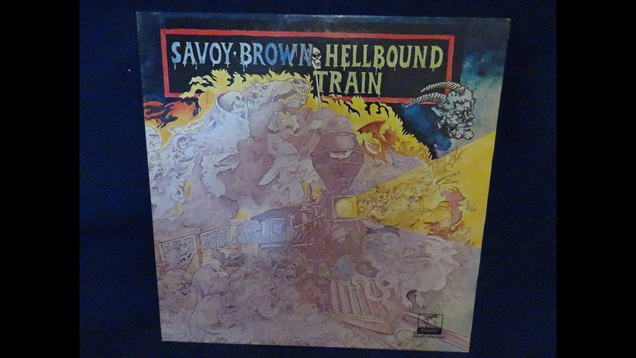 SAVOY BROWN - HELLBOUND TRAIN - 1969 - YouTube