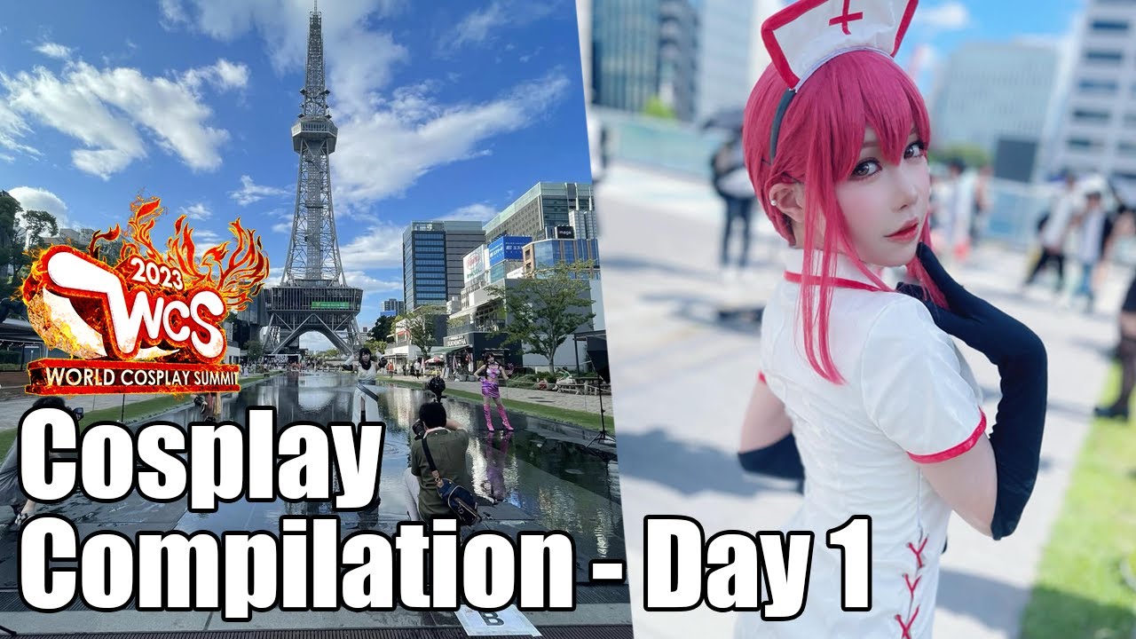 World Cosplay Summit 2023 in Nagoya, Japan - Day 1 [Cosplay Compilation ...
