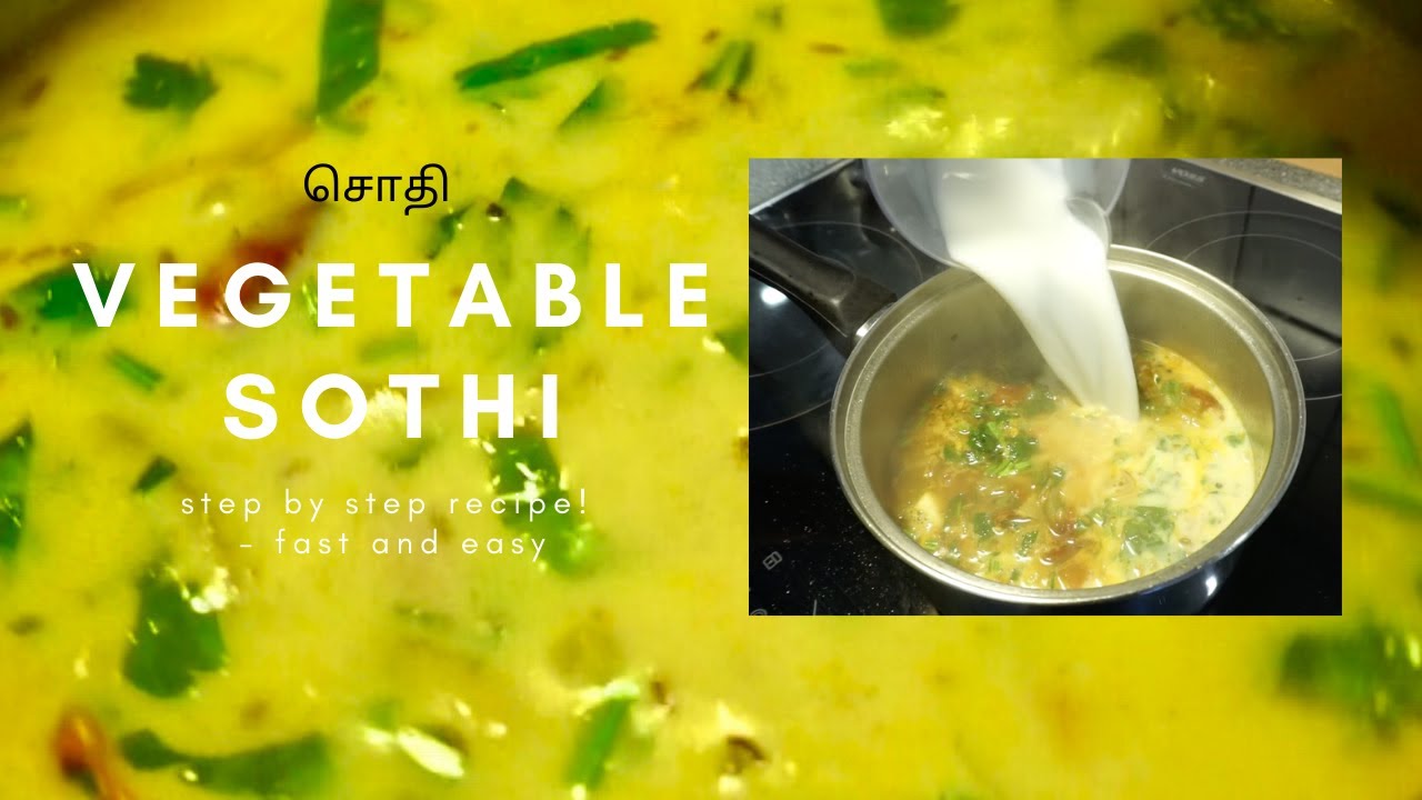 How To Make Vegetable Sothi | சொதி | Cooking With Aunty | Episode 22 ...