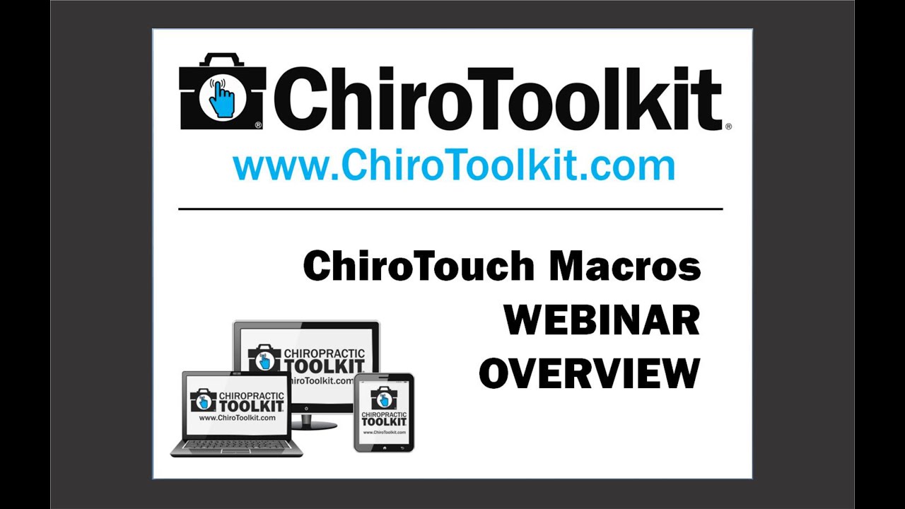 ChiroToolkit's ChiroTouch Macros Webinar Overview - www.ChiroToolkit.com - YouTube