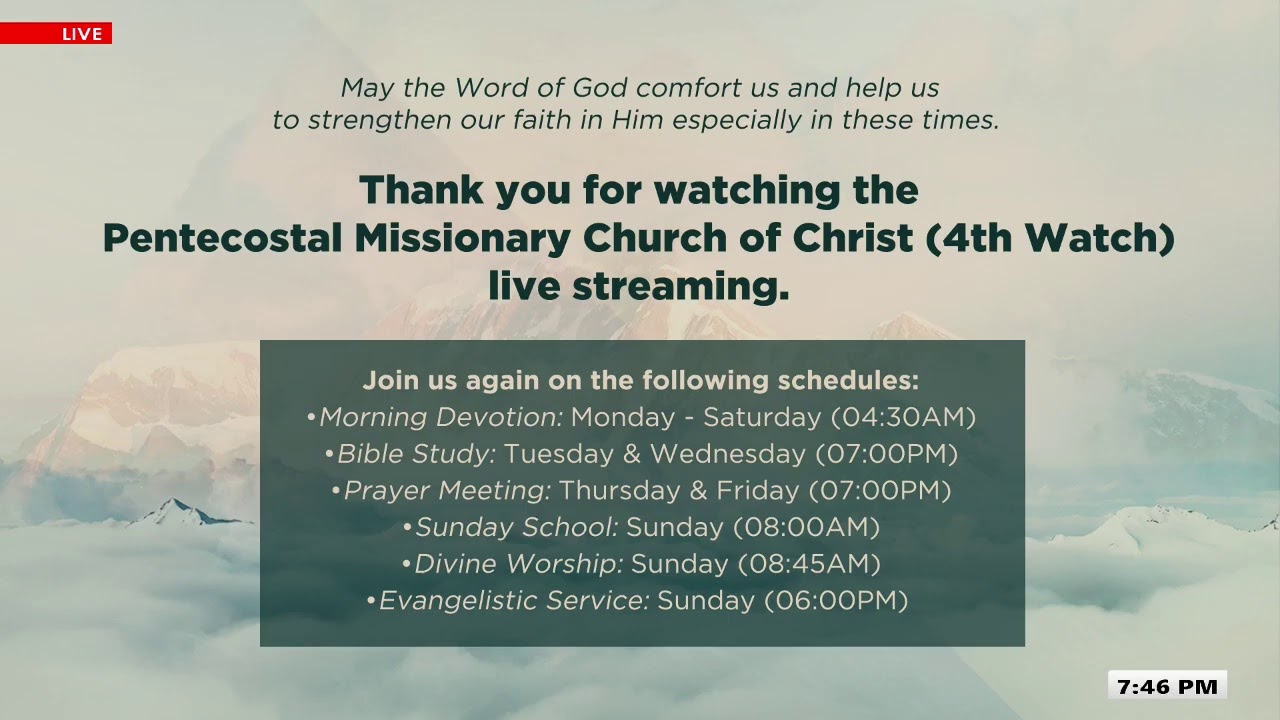 Pentecostal Missionary Church of Christ (4th Watch) - Live - BIBLE ...