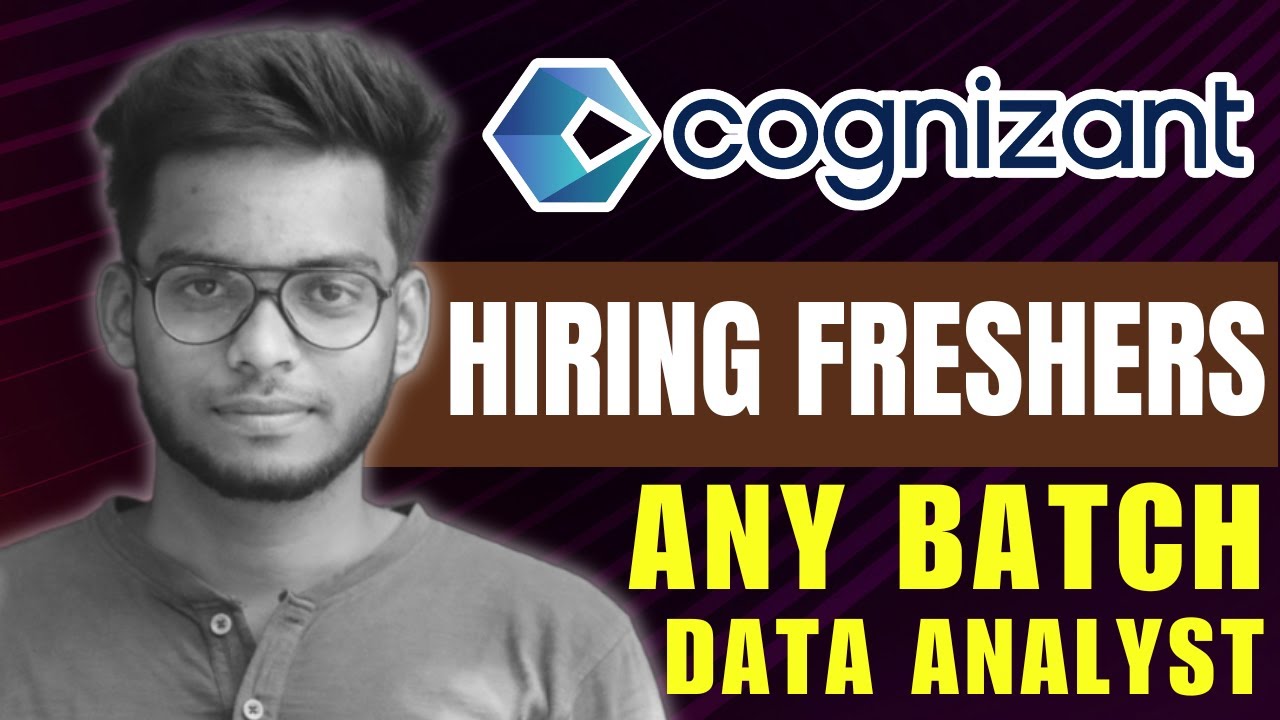 Cognizant Hiring Data Analyst for Any Batches | Freshers Jobs in ...