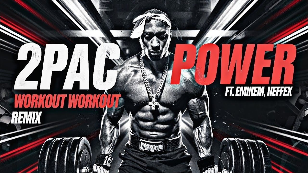 2Pac Motivational Workout Remix POWER 💪🏽 Oct 2024 Hard Gym Rap ft ...