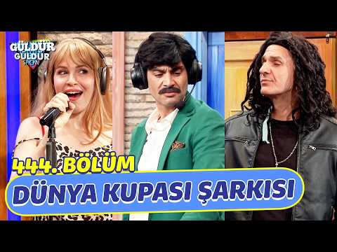 Dünya Kupası Şarkısı - 444. Bölüm (Güldür Güldür Show)