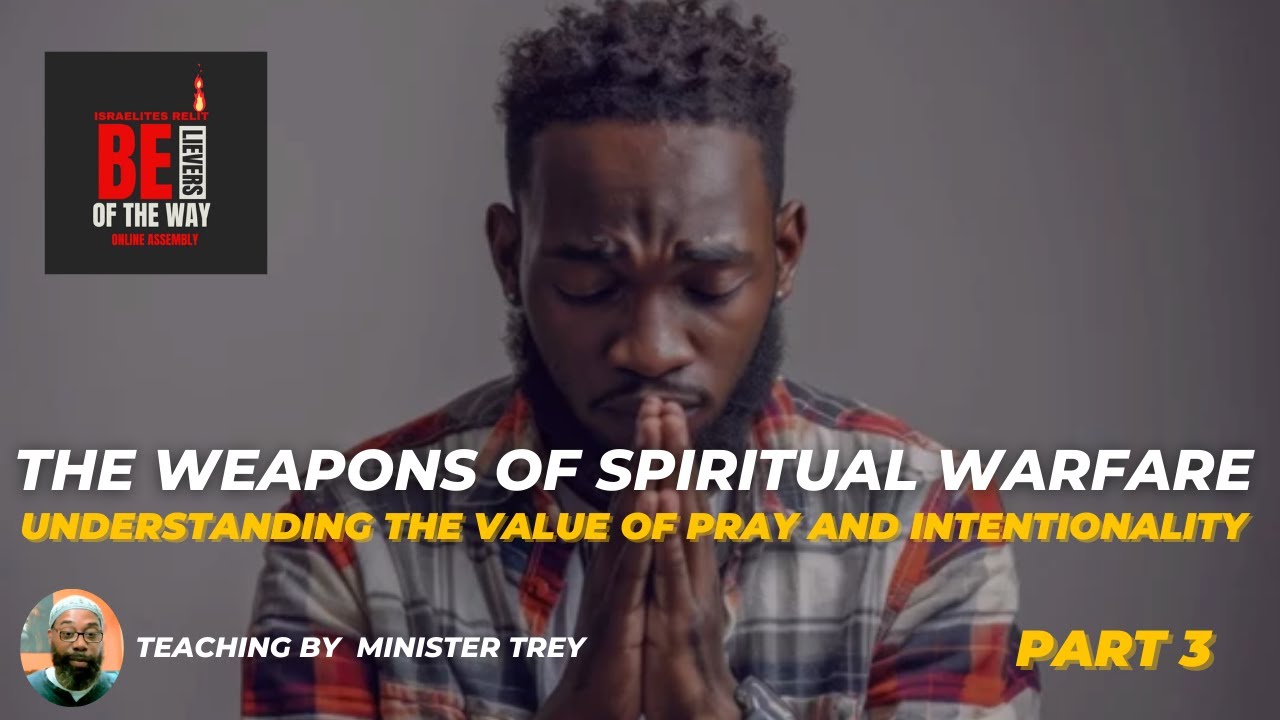 UNDERSTANDING SPIRITUAL WEAPONS | PRAYER, SUPPLICATIONS, AND ...