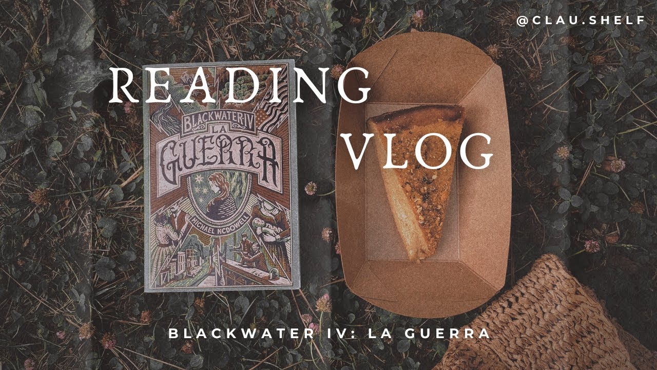 Reading Vlog BLACKWATER IV: La Guerra | Esta saga me tiene loca - YouTube