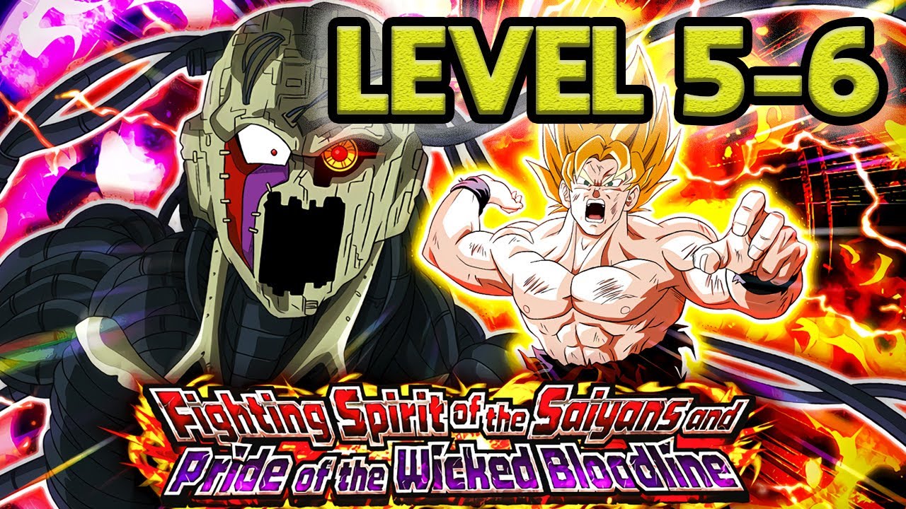 STAGES 5 & 6 FIGHTING SPIRIT OF THE SAIYANS AND PRIDE OF THE WICKED ...