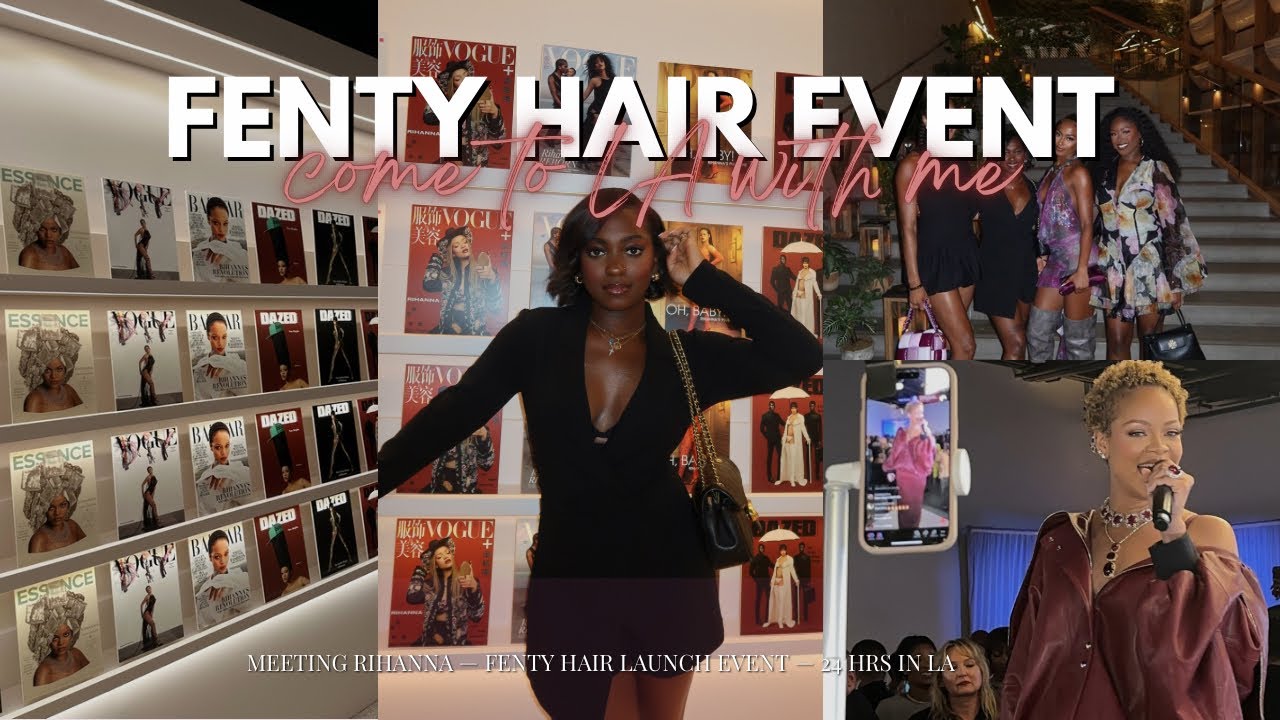 24 hrs in LA: Fenty Hair Launch Event Vlog 📸 - YouTube