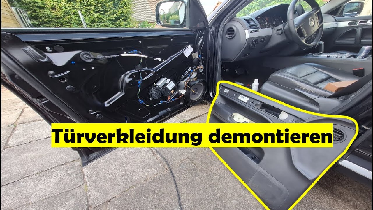 Touareg 7l T rverkleidung Ausbauen T rpappe Demontieren Beim