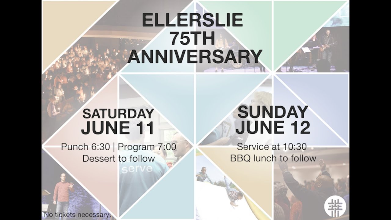 Special Service | 75th Anniversary Service | Ellerslie Church Online ...