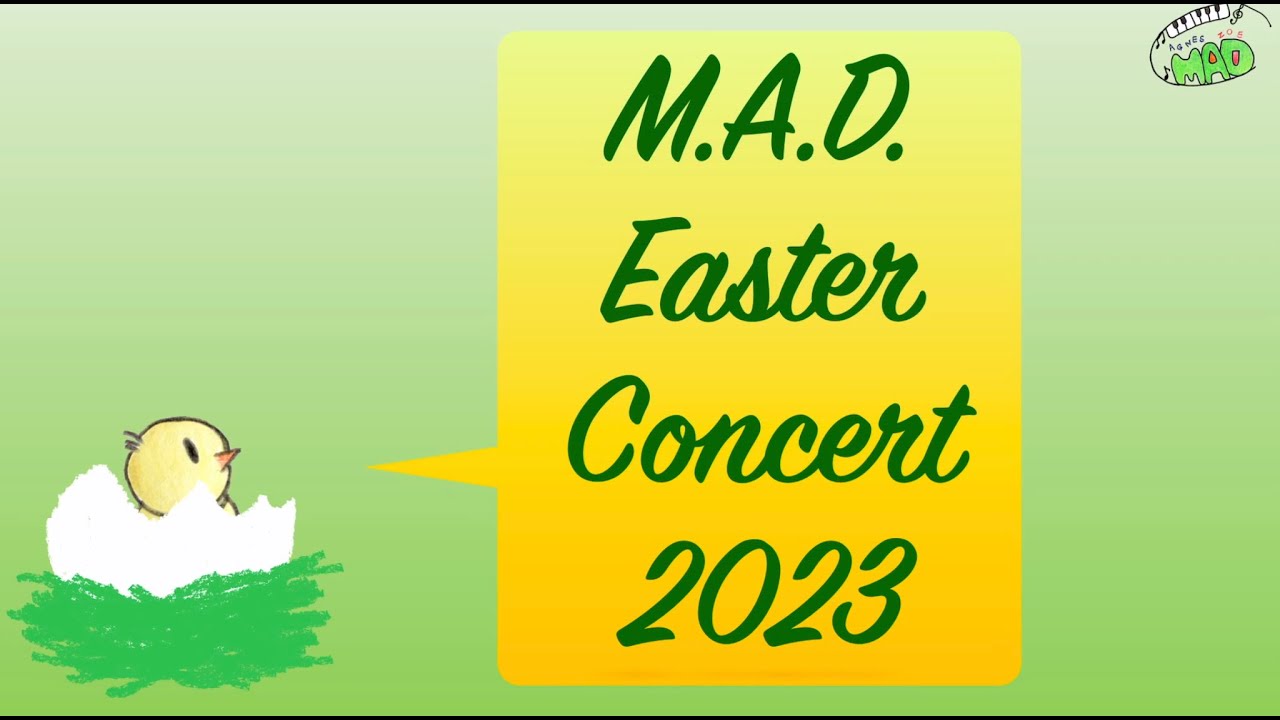 M.A.D. Easter Concert 2023 - YouTube