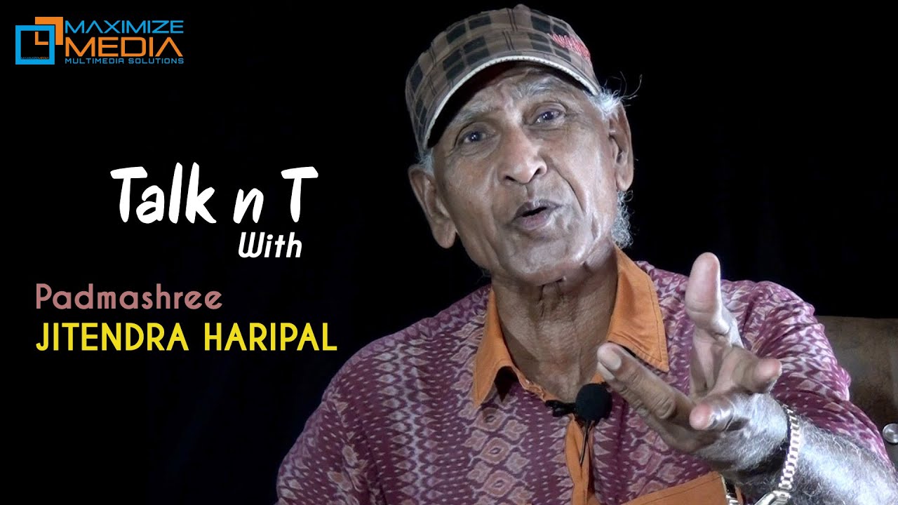 Talk n T with Padmashree Jitendra Haripal I Maximize Media I Full ...