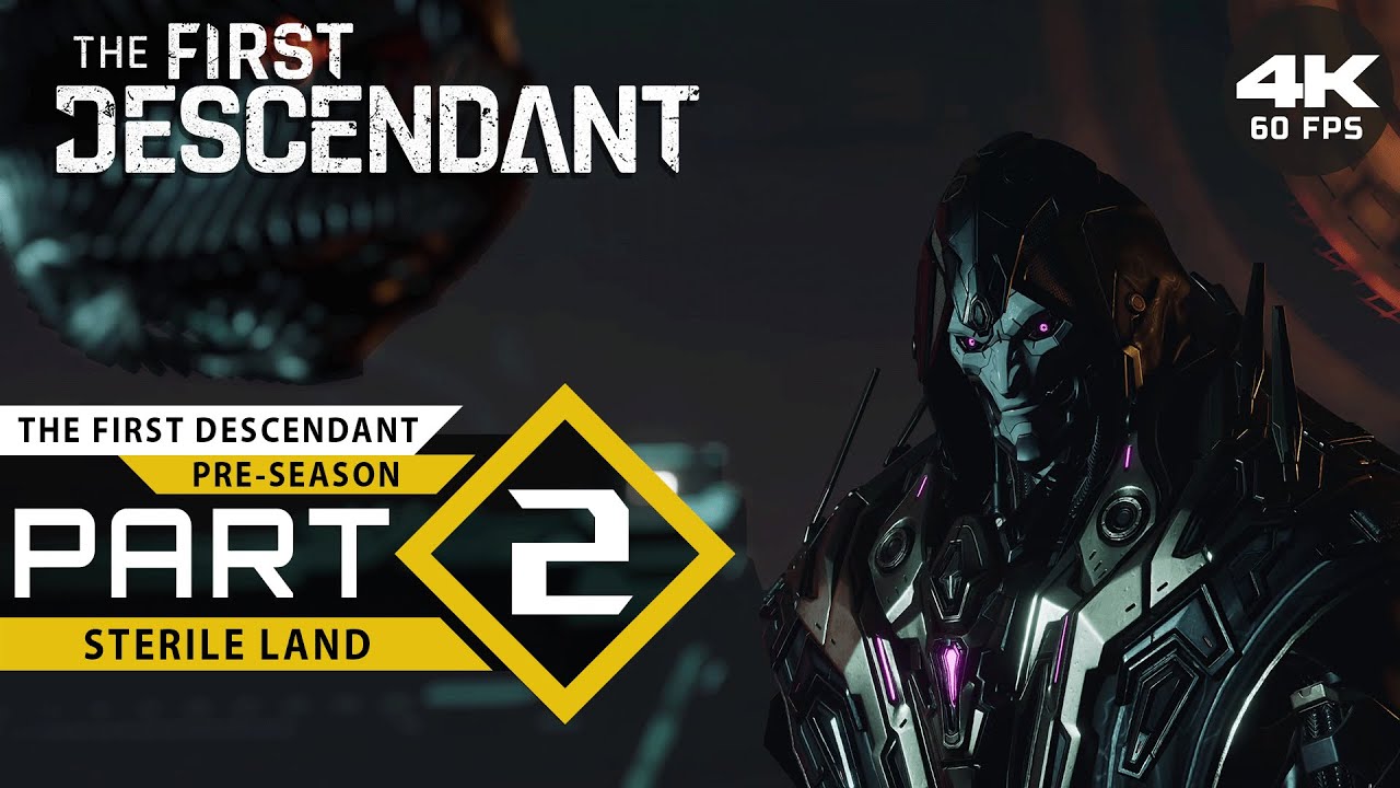 The First Descendant - Part 2 | Full Solo Gameplay Walkthrough [4k UHD ...