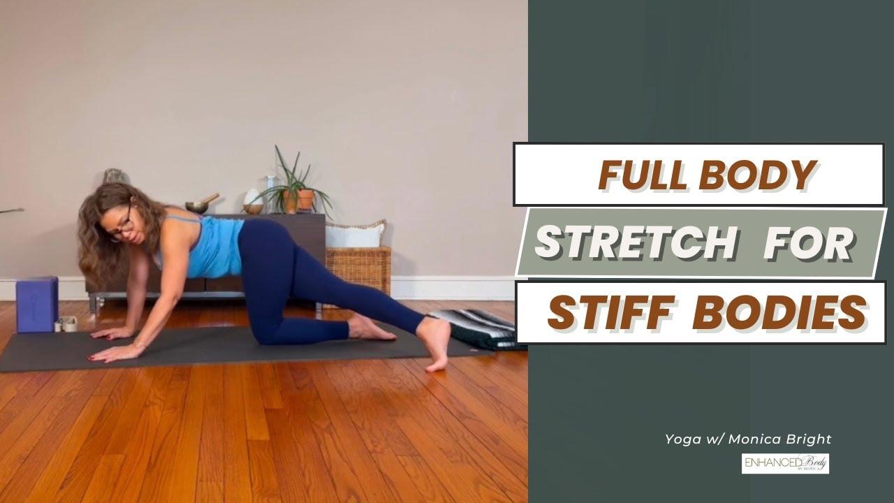 Full Body Stretches for Stiff Bodies - YouTube