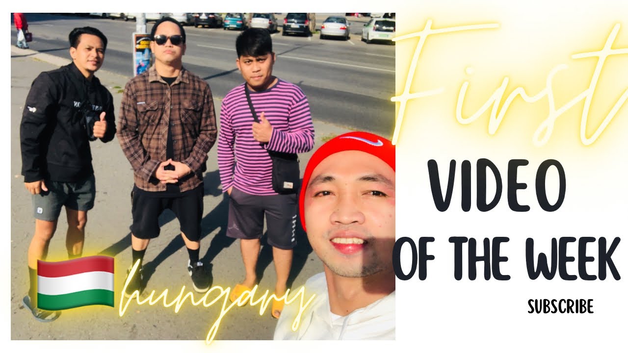 First VLOG(BUDAPEST)Pinoy OFW in HUNGARY🇭🇺 - YouTube
