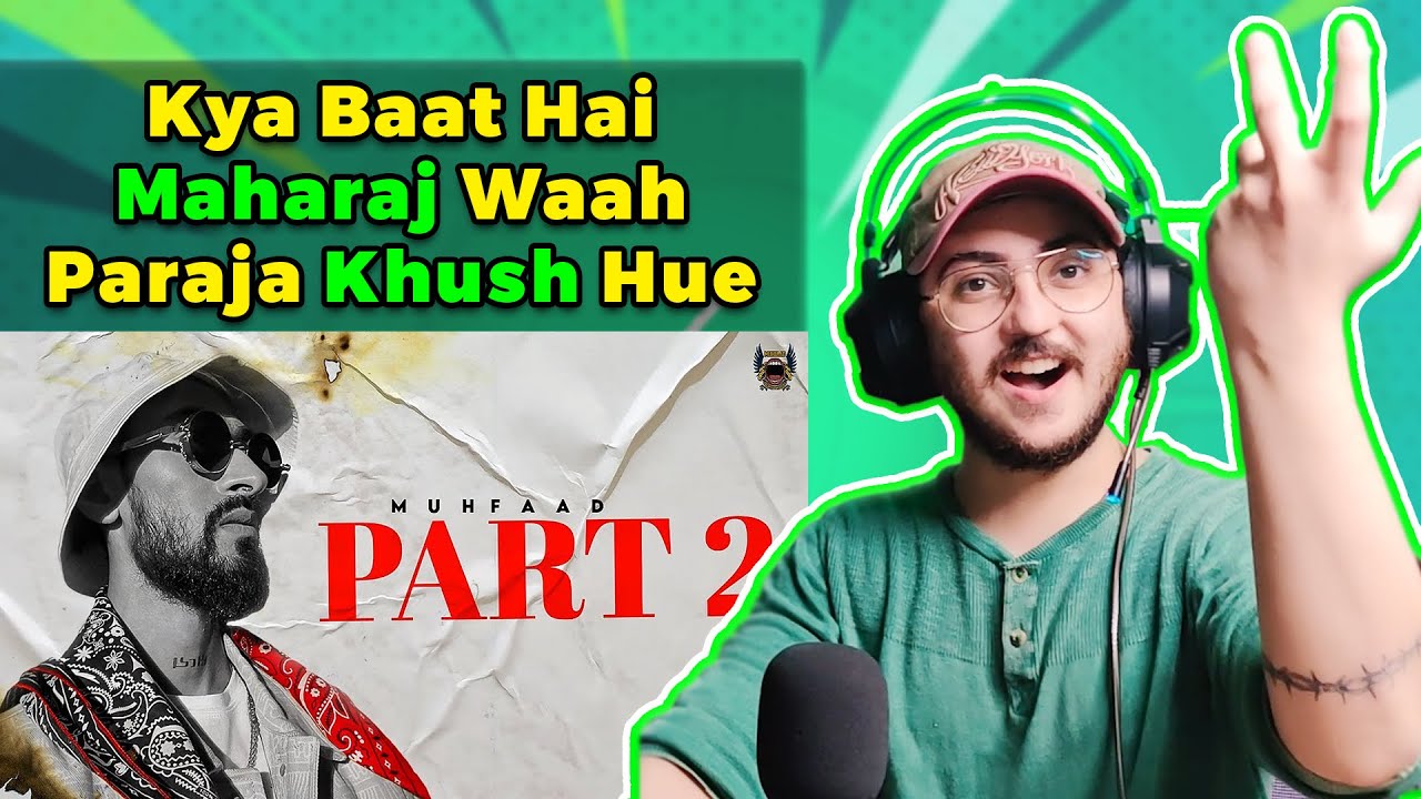 Muhfaad - Part 2 | Official Music Video | (Reaction / Commentary ...