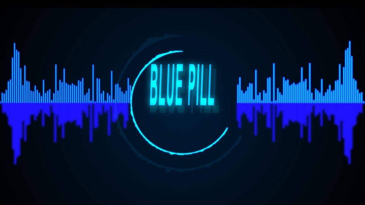 blue pill 1st single - YouTube