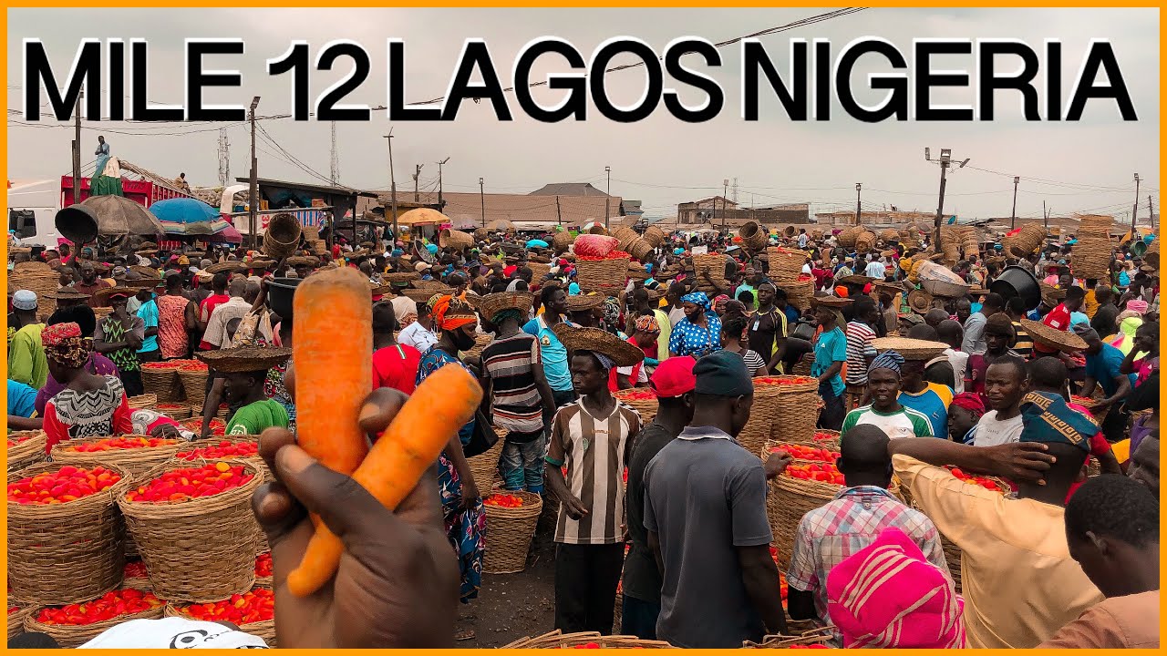 INSIDE THE BIGGEST FOOD MARKET IN LAGOS NIGERIA||Mile 12 Market LAGOS ...