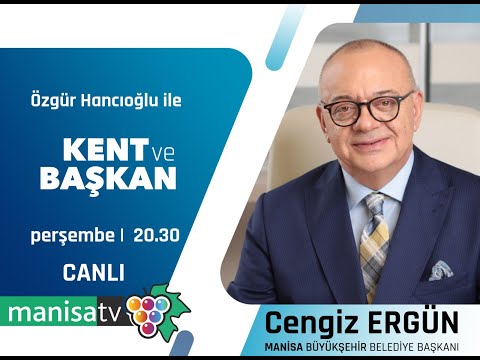 Kent ve Başkan Konuk Cengiz ERGÜN 2.Bölüm 2.Kısım